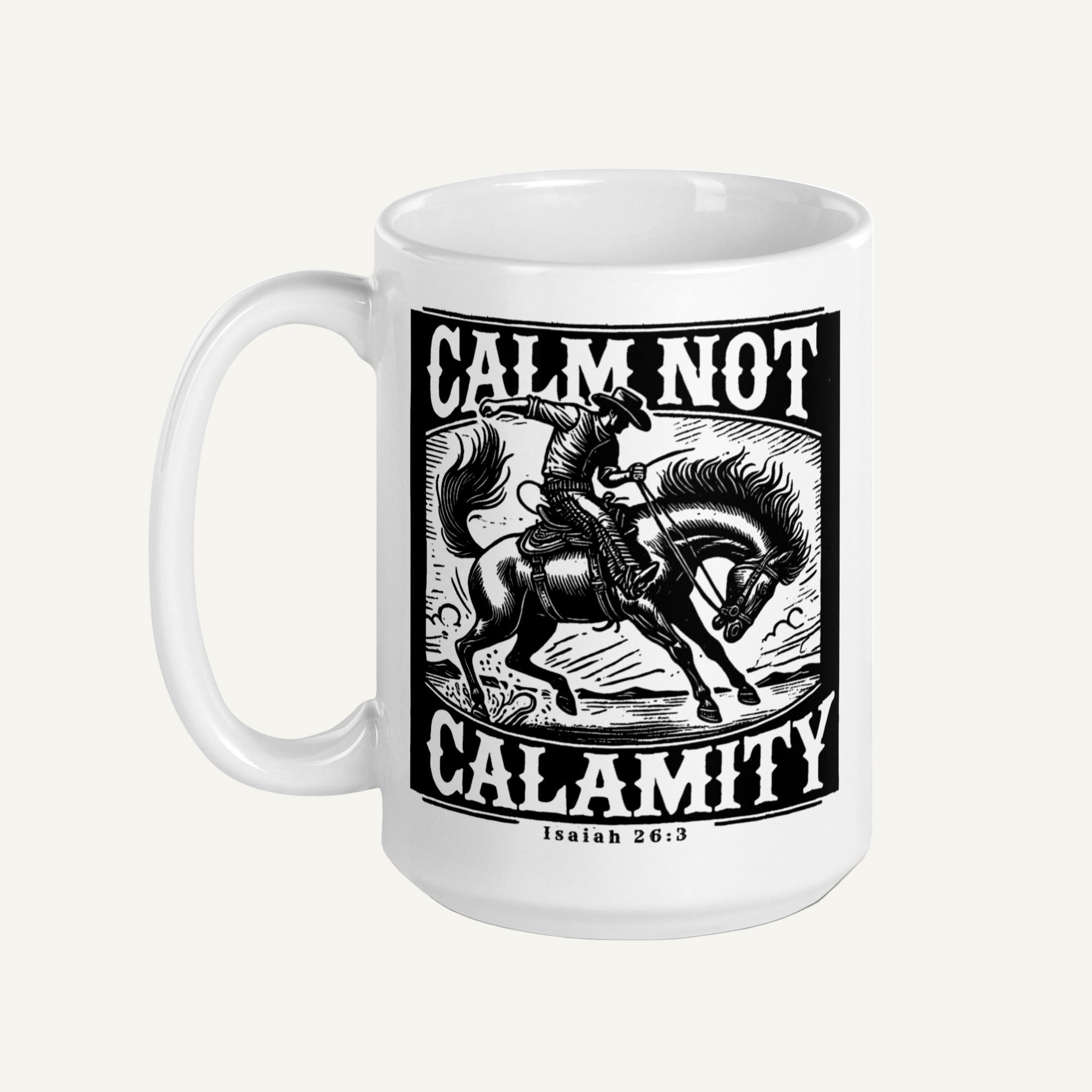 'Calm not Calamity' Ceramic Mug – Rescued Company